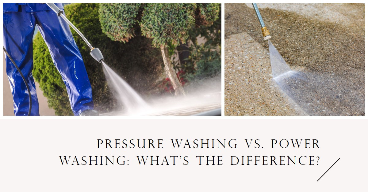 Pressure Washing vs. Power Washing: Understanding Differences